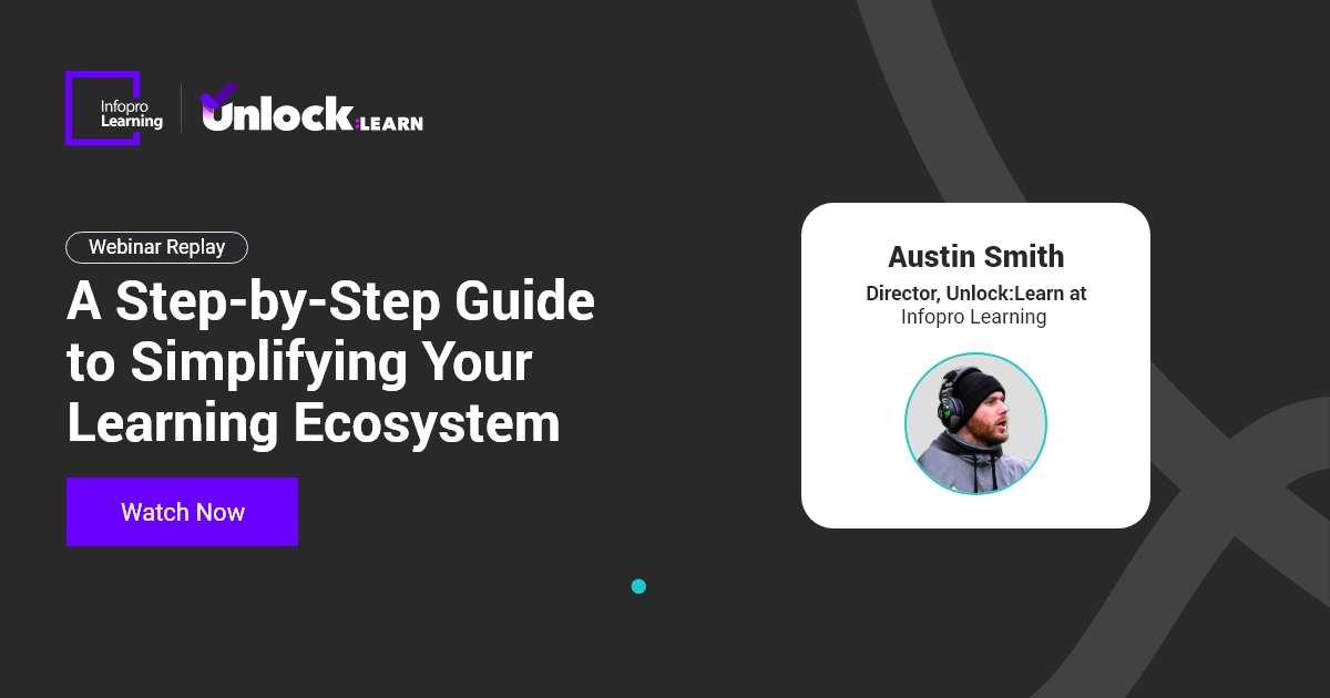 A Step-by-Step Guide to Simplifying Your Learning Ecosystem | | Unlock ...